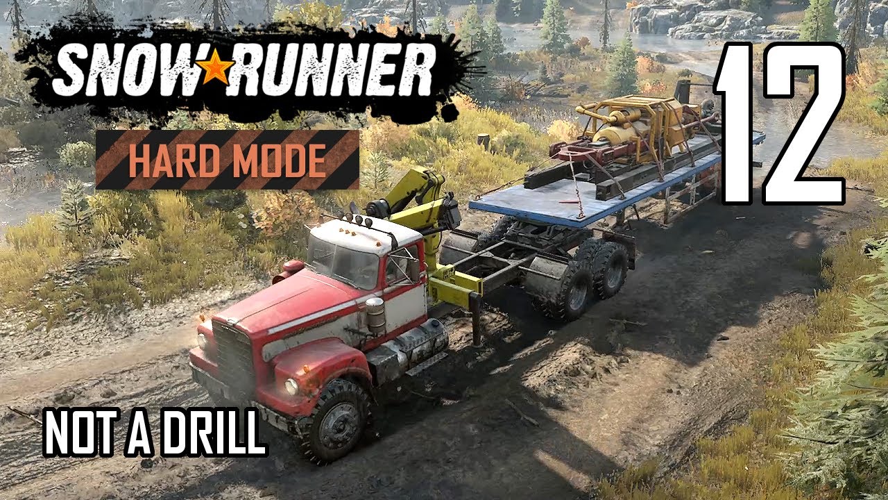 SnowRunner Hard Mode Strategic Walkthrough Ep 12 - Not A Drill - YouTube