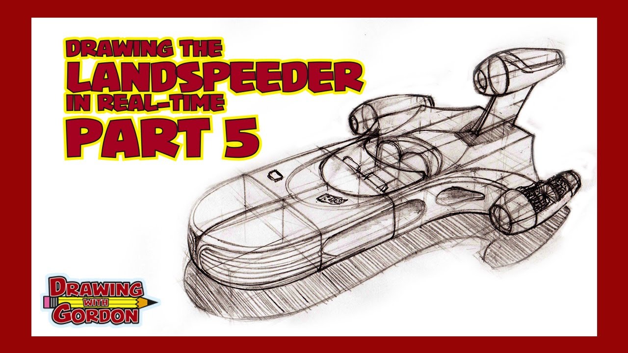 How to draw the Landspeeder from Star Wars: Part 5: Real-time drawing ...