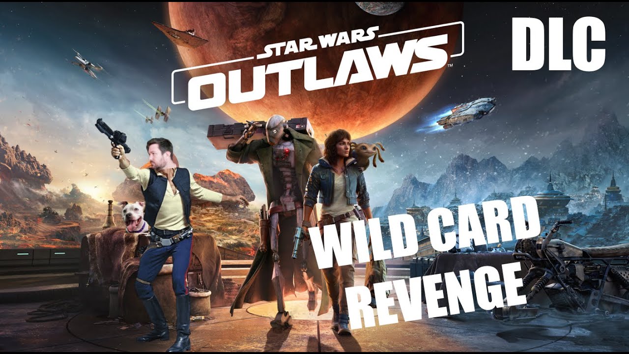 Star Wars Outlaws (First Play) - Wild Card DLC 2: Revenge - YouTube