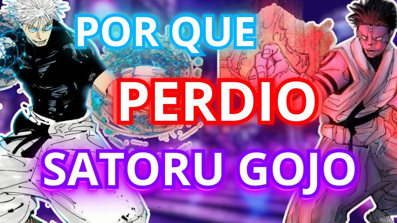 ¿POR QUE MURIO SATORU GOJO? | Todas las razones de Gege Akutami para ...