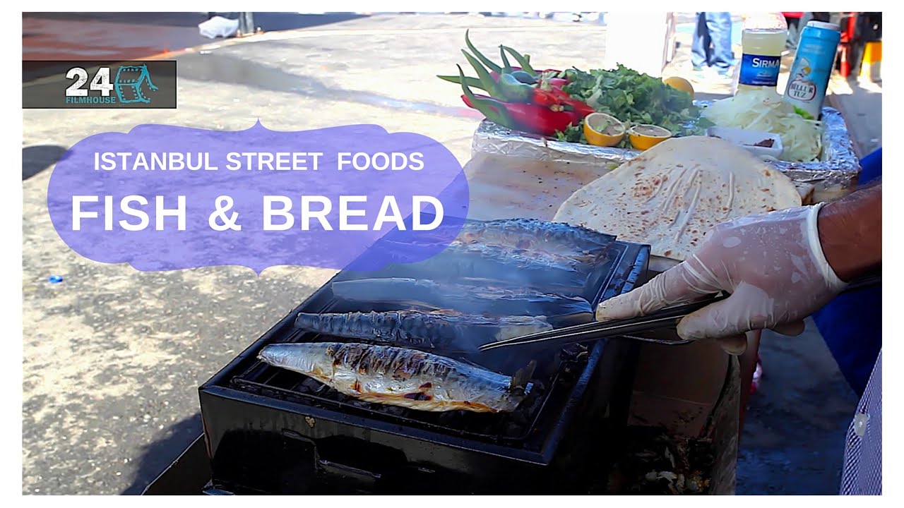 Istanbul Street Foods ｜Fish & Bread - balık ekmek - YouTube