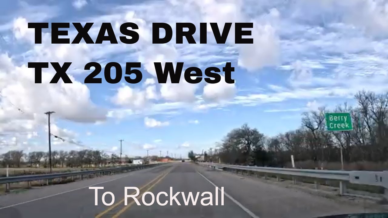 Texas Drive: TX 205 West from McLendon-Chisholm to Rockwall - YouTube