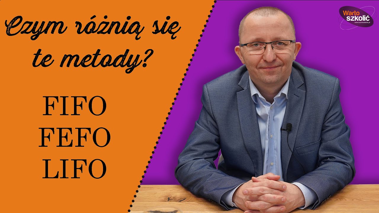 FIFO, LIFO i FEFO - Co to za zasady? Jak je stosować? Która jest ...