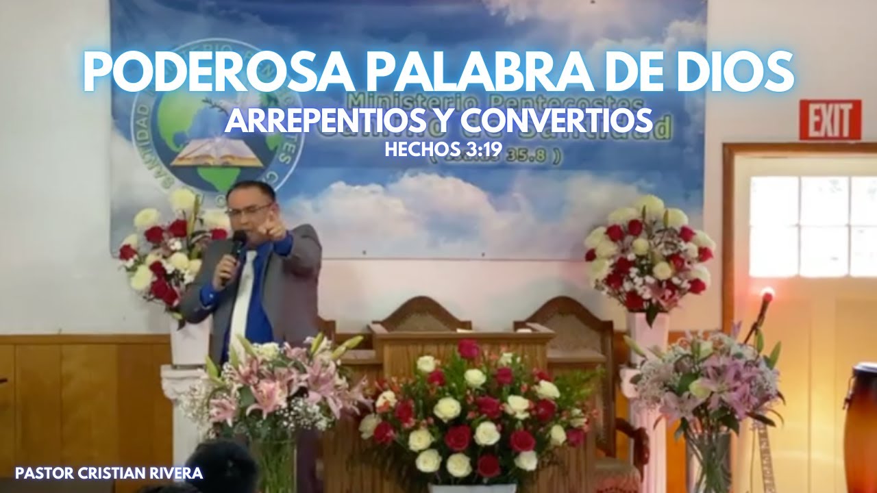 ARREPENTIOS Y CONVERTIOS DE TODO CORAZON | Pastor Cristian Rivera ...
