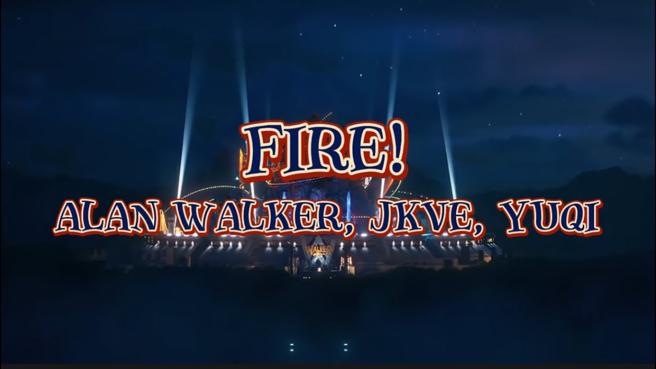 Alan Walker, JVKE, YUQI - Fire! - Lyrics - YouTube