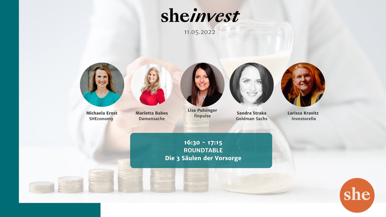 SHEinvest Online Days 2022 Tag 1 - Roundtable: Die 3 Säulen der Vorsorge - YouTube