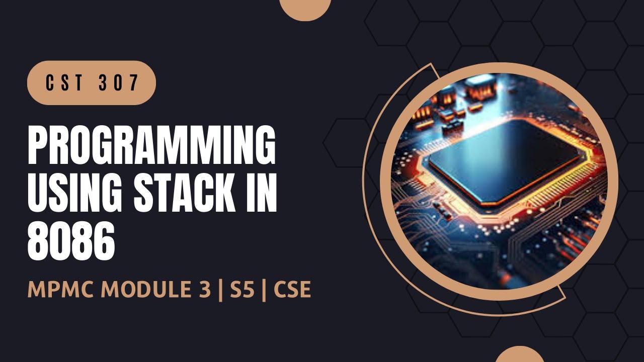 Programming using Stack | CST307 | MPMC MODULE 3 | KTU | Anna Thomas ...