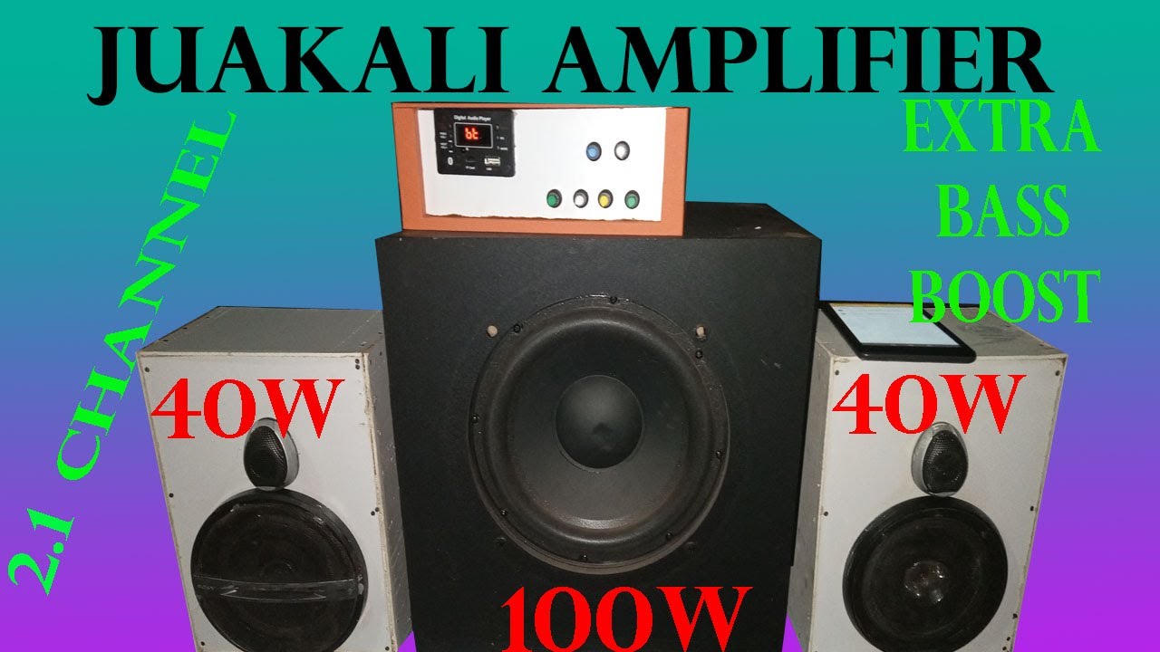 2.1 Juakali amplifier with bass boost - YouTube