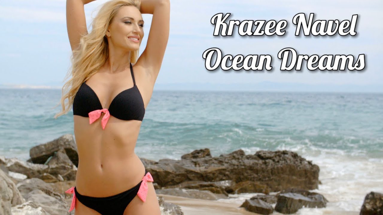Krazee Navel - Ocean Dreams (Official Music Video) - YouTube