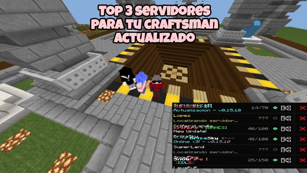 Top 3 mejores servidores para tu CRAFTSMAN ACTUALIZADO!! - YouTube