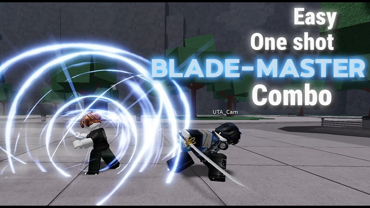 EASY one shot Blade Master Combo!!! - YouTube