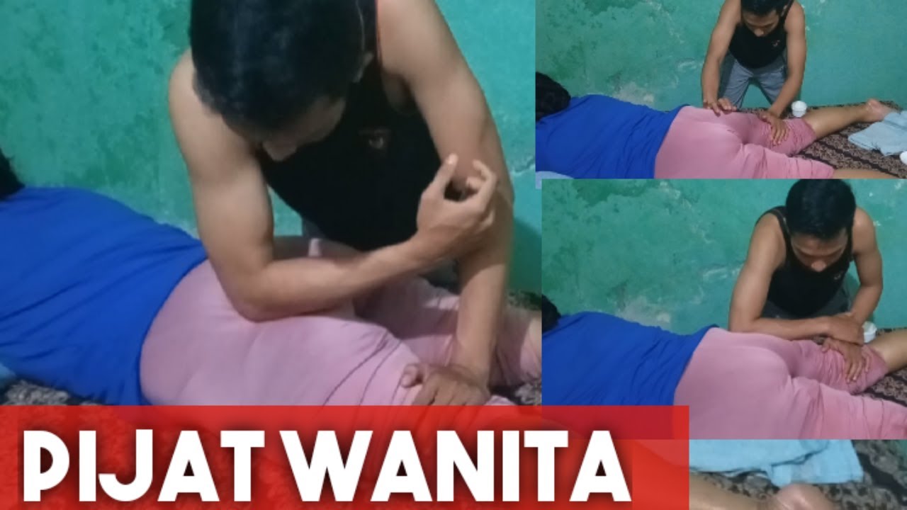( pijat pegal pegal & sakit) - pijat tradisional wanita - YouTube