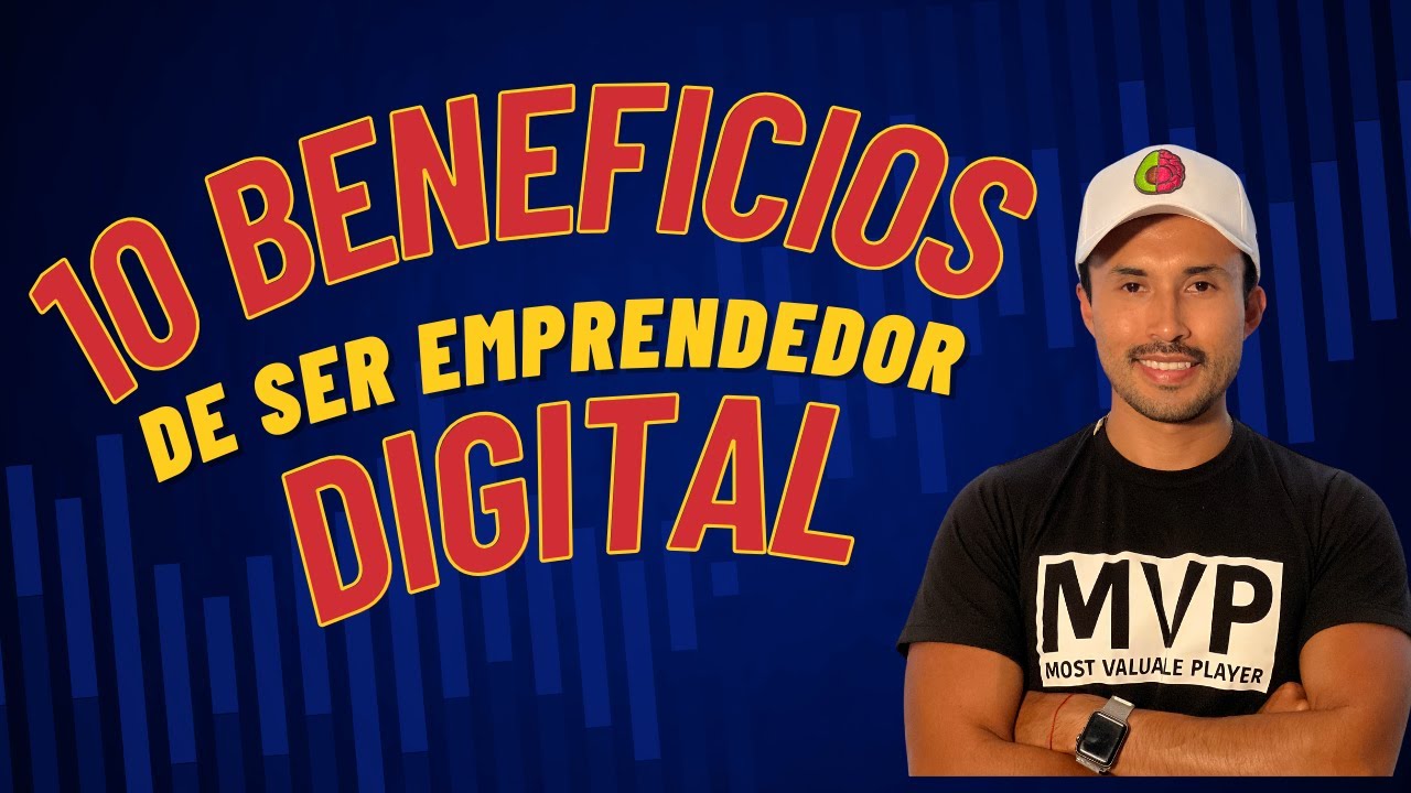 10 beneficios de ser emprendedor digital - YouTube