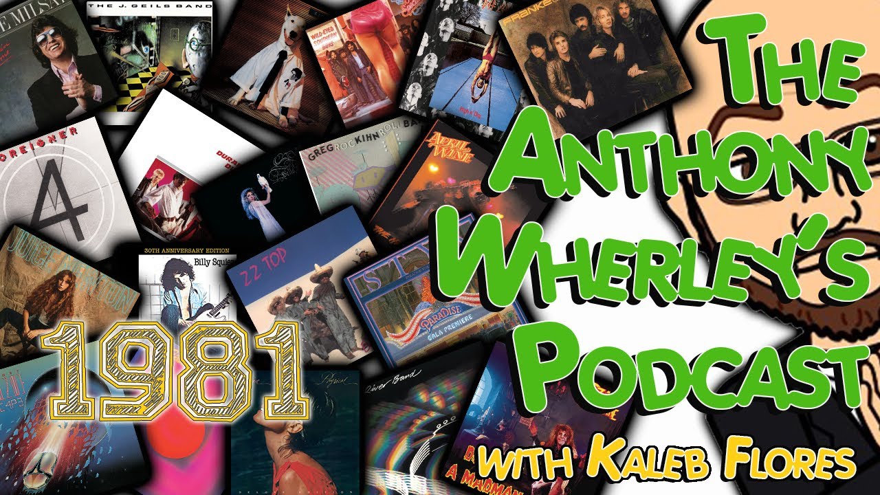 The Anthony Wherley's Podcast: The Top 10 Albums of 1981 with Kaleb ...