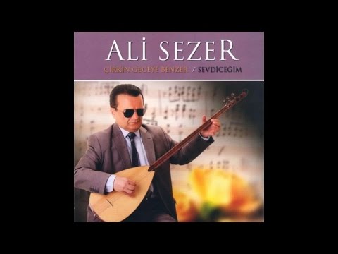 Ali Sezer - Kadınlar Olmasaydı