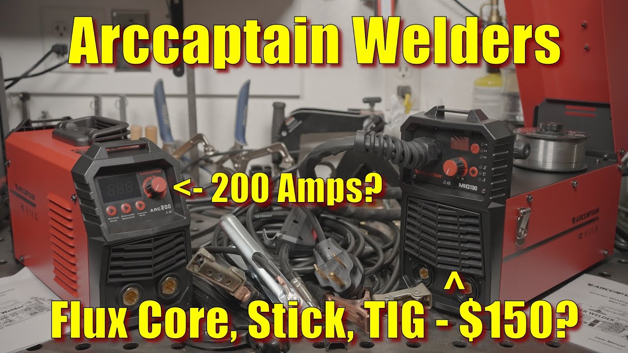 Arccaptain - Best Cheap Flux Core Welder, Or Disappointment? (Re-Upload ...