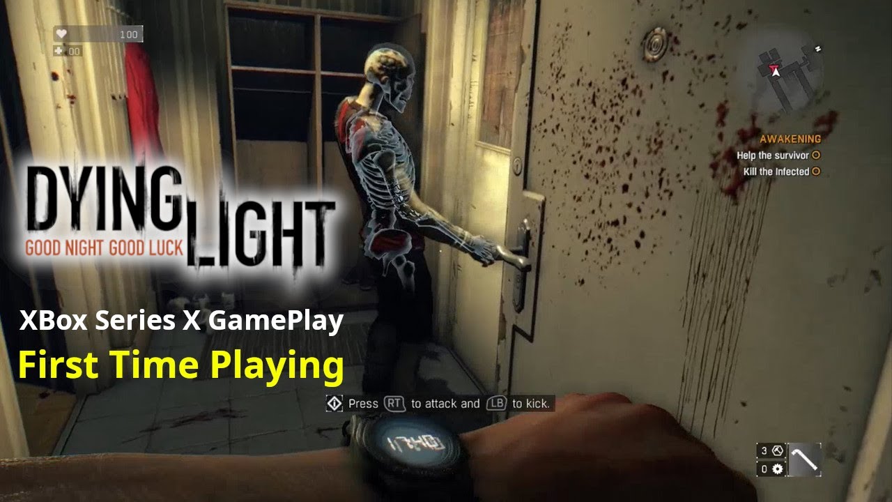 Dying Light. First Time Playing. XBox Series X GamePlay. - YouTube