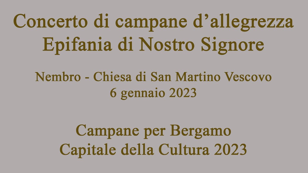 Video Concerto di Campane d'allegrezza a Nembro per l'Epifania - YouTube