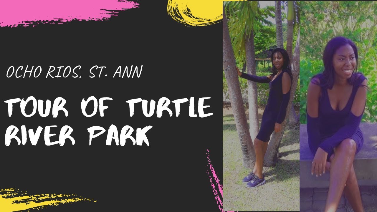 Turtle River Park | Ocho Rios | St. Ann | Tourism Jamaica parish |# ...