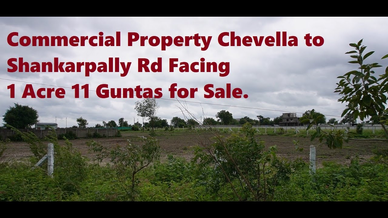 Commercial Property | Chevella to Shankarpally | Highway Facing | Land ...