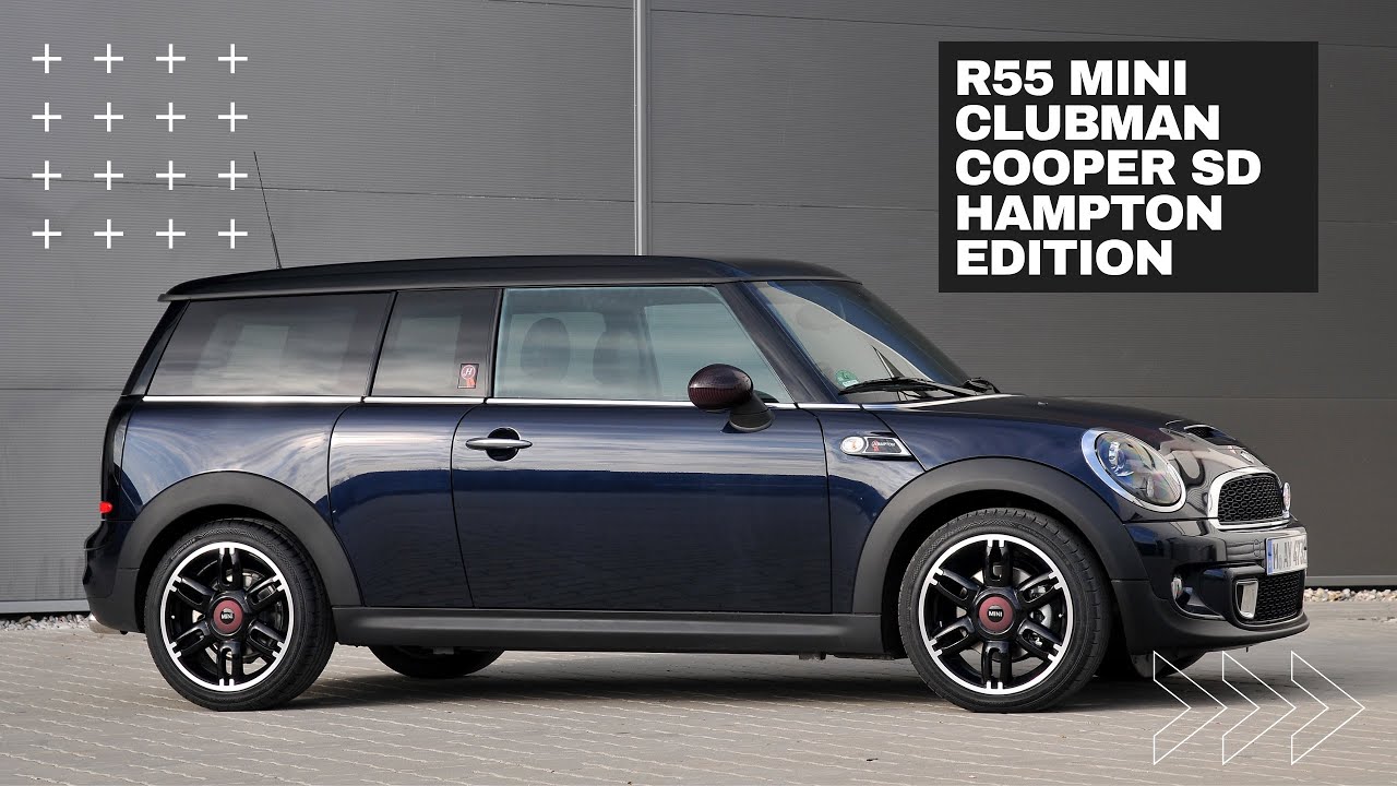 R55 Clubman Cooper SD Hampton Edition - YouTube
