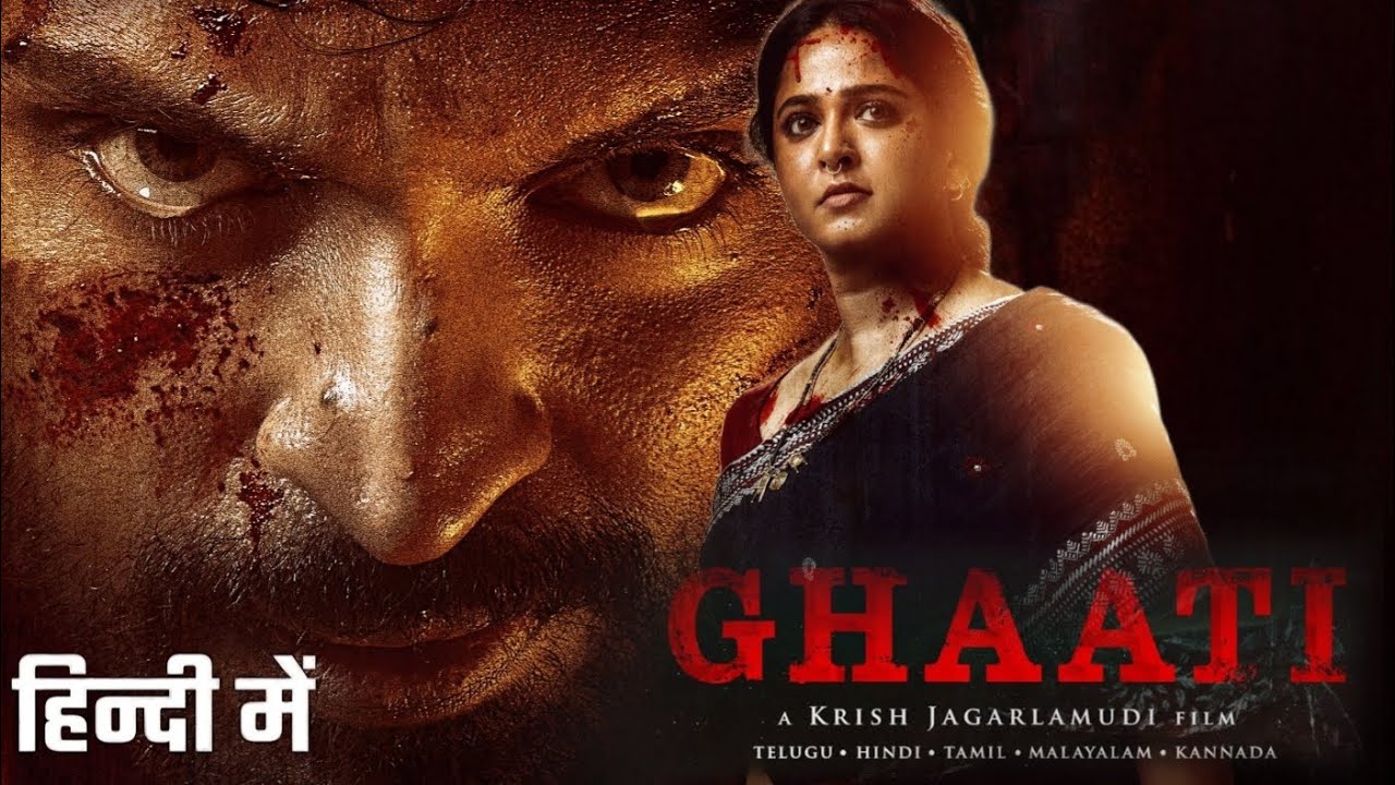 GHAATI Movie trailer Update | Anushka Shetty, Vikram Prabhu, Ghaati ...