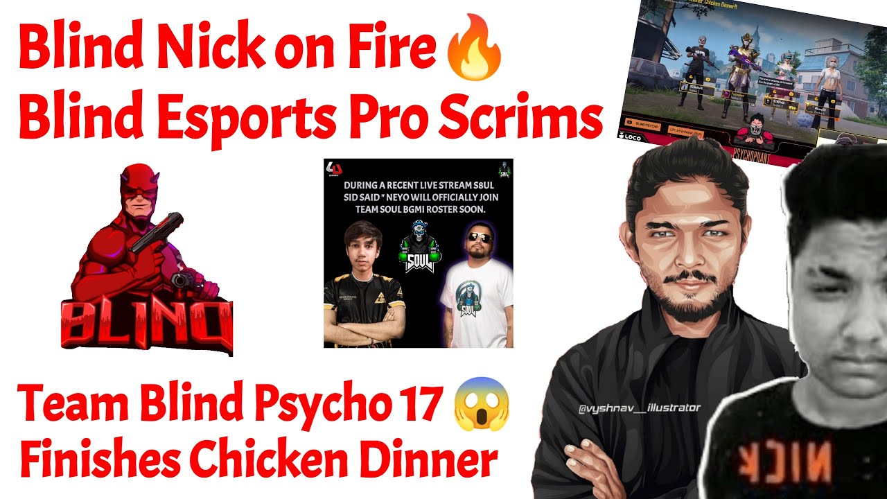Blind Nick on Fire🔥 | Team Blind Psycho 17 Kills Chicken Dinner😱 ...