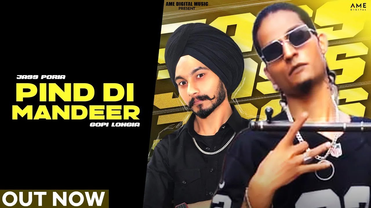 Pind Di Mandeer [Lyrical Video] Jass Poria | Gopi Longia | New Punjabi ...