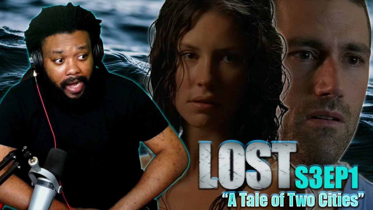 LOST SEASON 3 EPISODE 1 REACTION || "A Tale of Two Cities" - YouTube