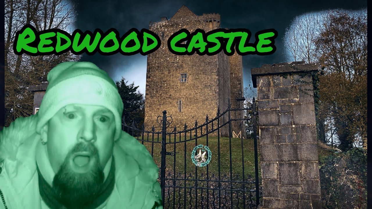 Redwood Castle - Haunted Ireland - YouTube