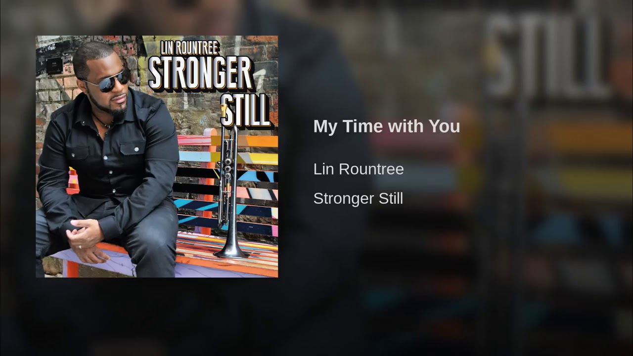 Lin rountree - My time with you - YouTube