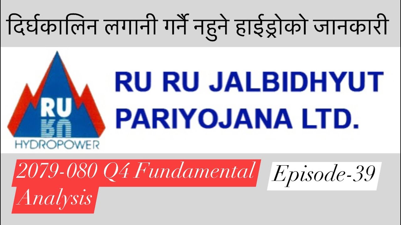 RURU Jalabidhut pariyojana fundamental analysis.. RURU ANALYSIS. NEPAL ...