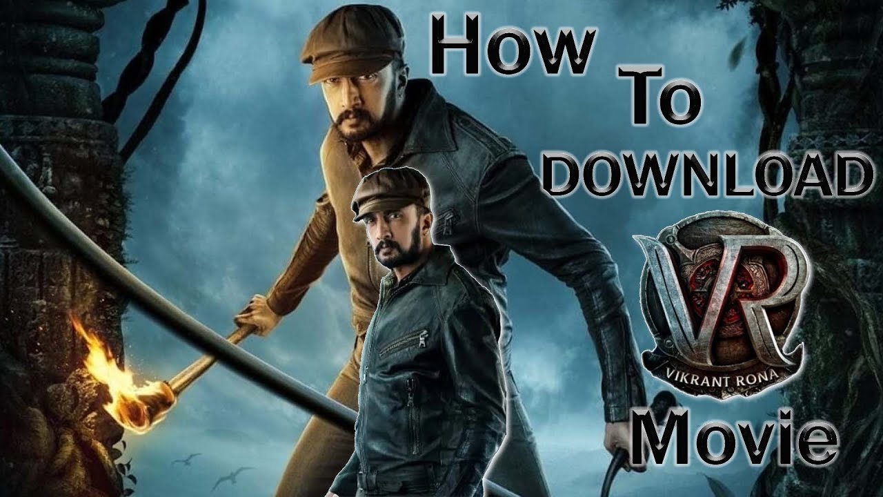 How To Download Vikrant Rona Movie | Racchu Tech - YouTube