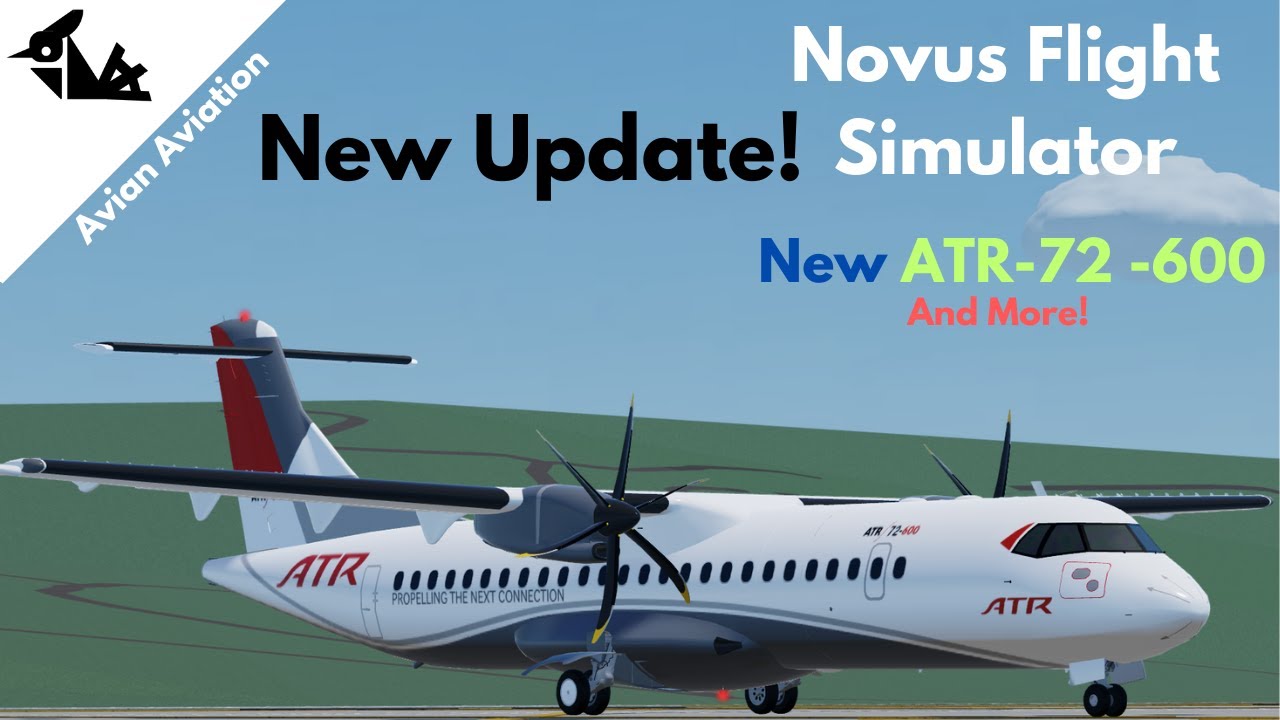 New ATR-72 and More! (Novus Flight Simulator Roblox) - YouTube