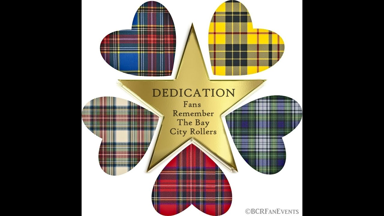 Dedication - Fans "Remember" The Bay City Rollers PODCAST #14 SPECIAL ...