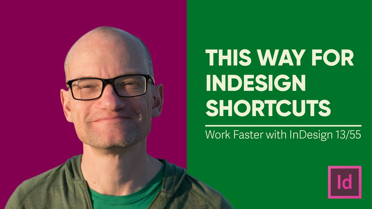 Adobe Indesign CC tips and tricks | How to find InDesign's hidden ...