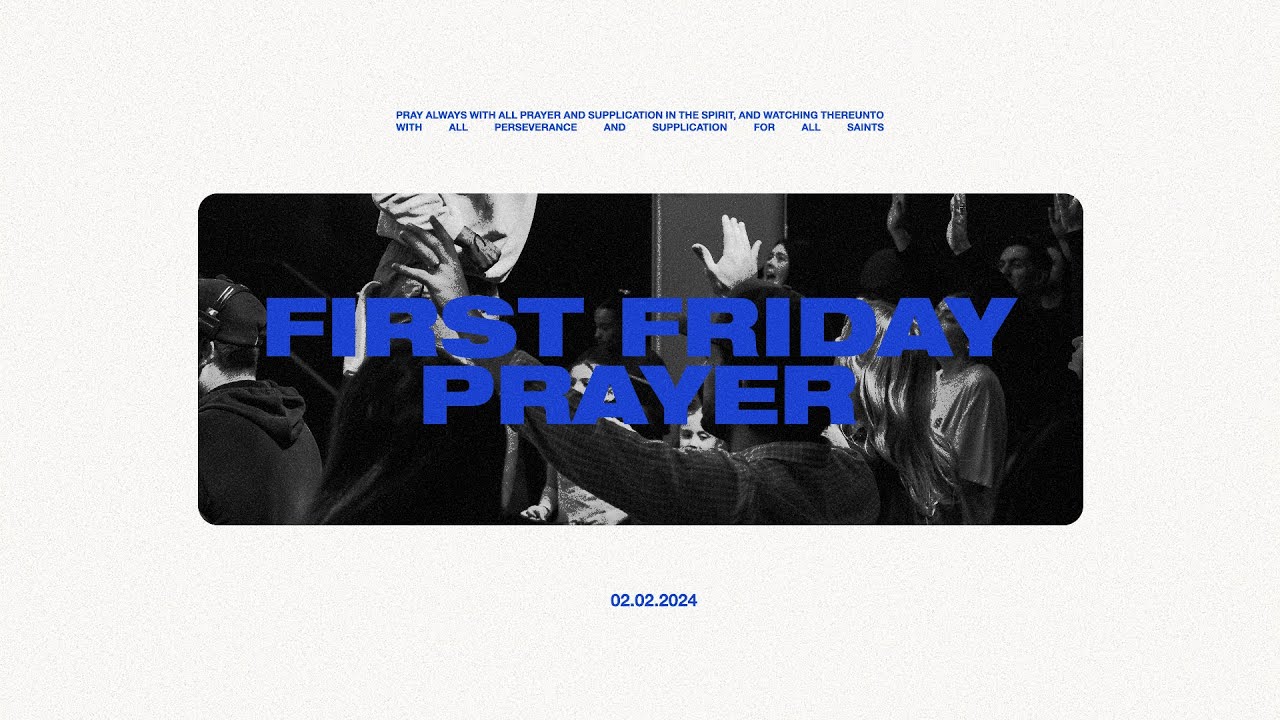 First Friday Prayer | February 2024 - YouTube