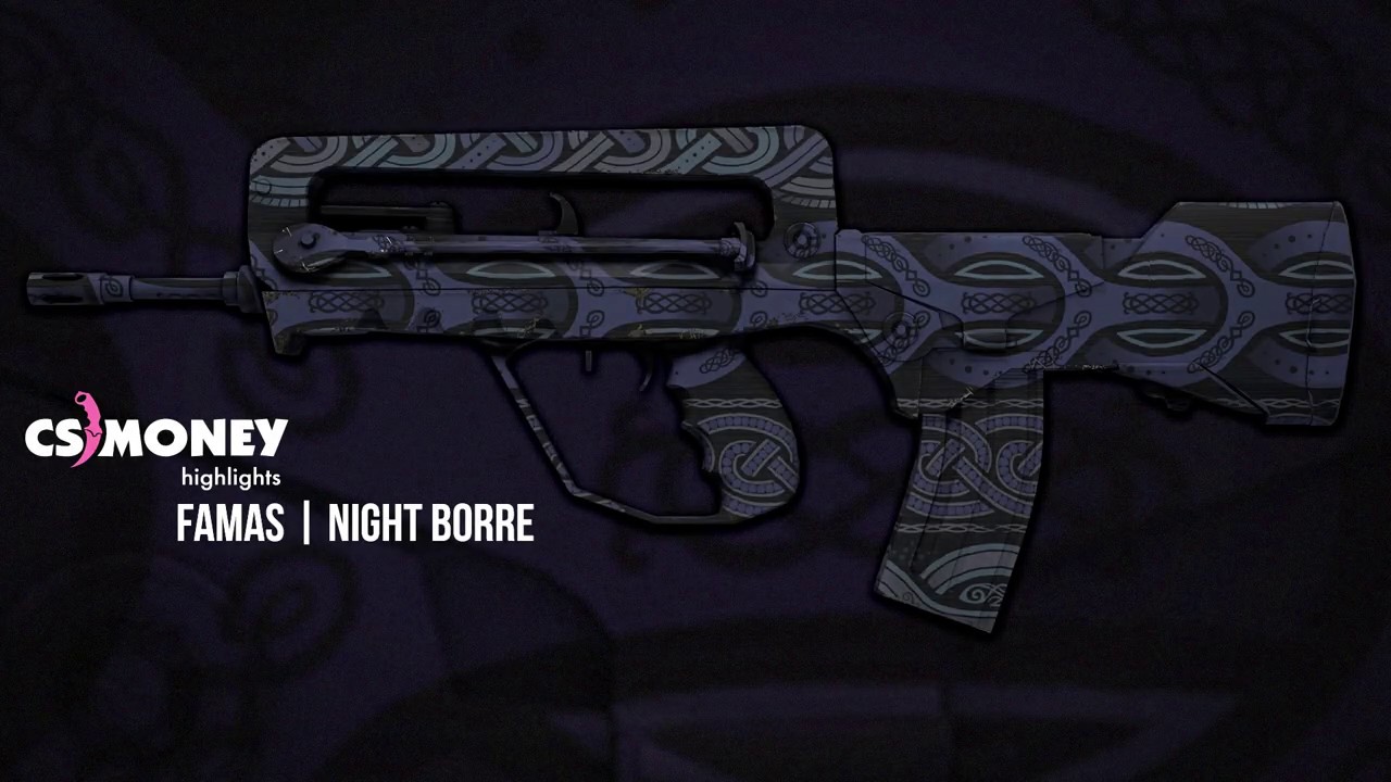 CS:GO | Famas - Night Borre - YouTube