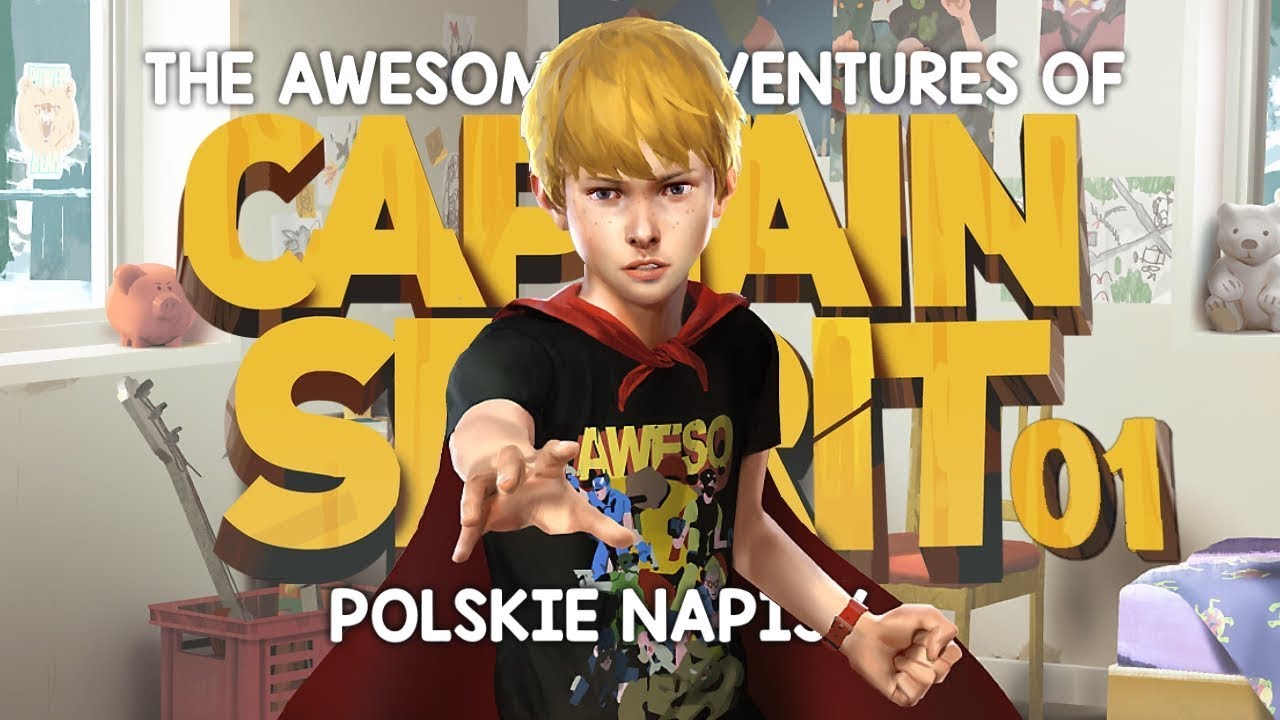 The Awesome Adventures of Captain Spirit (Napisy PL) #1 - Prequel Life ...