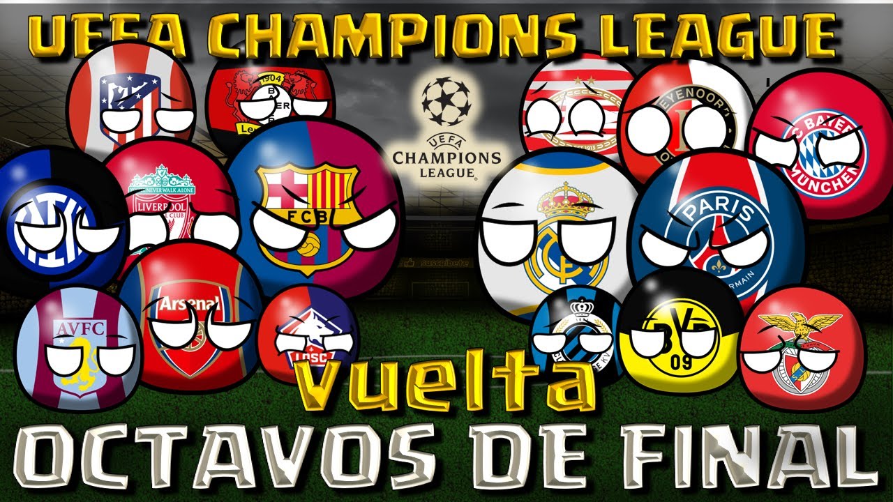 OCTAVOS DE FINAL | VUELTA| UEFA CHAMPIONS LEAGUE 2024-25 | Countryballs ...