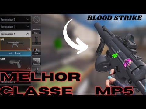MELHOR CLASSE DA MP5 🔥 ( BLOOD STRIKE ) NOVO META ! - YouTube