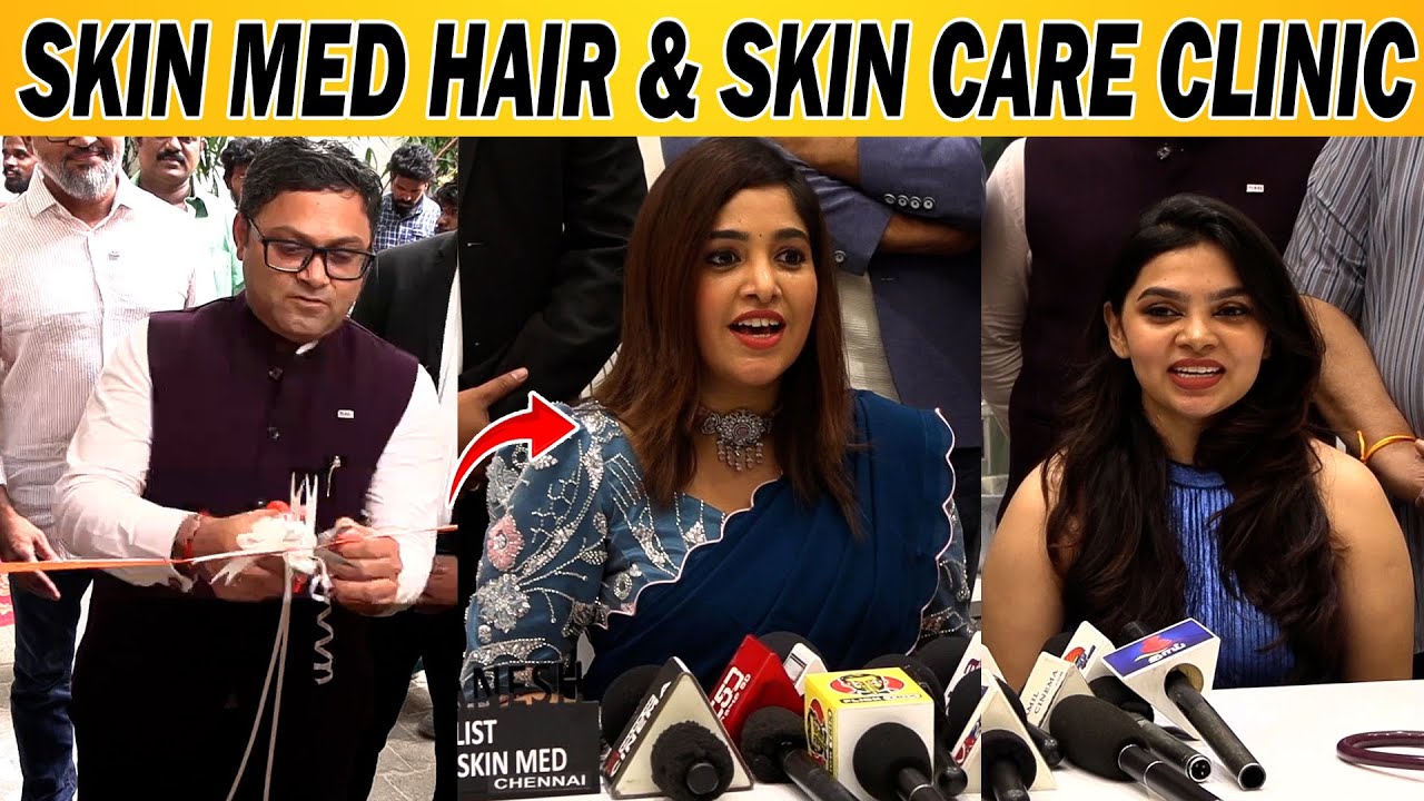 Grand Opening Ceremony of Skin Med Hair & Skin Care Clinic | Kilpauk ...