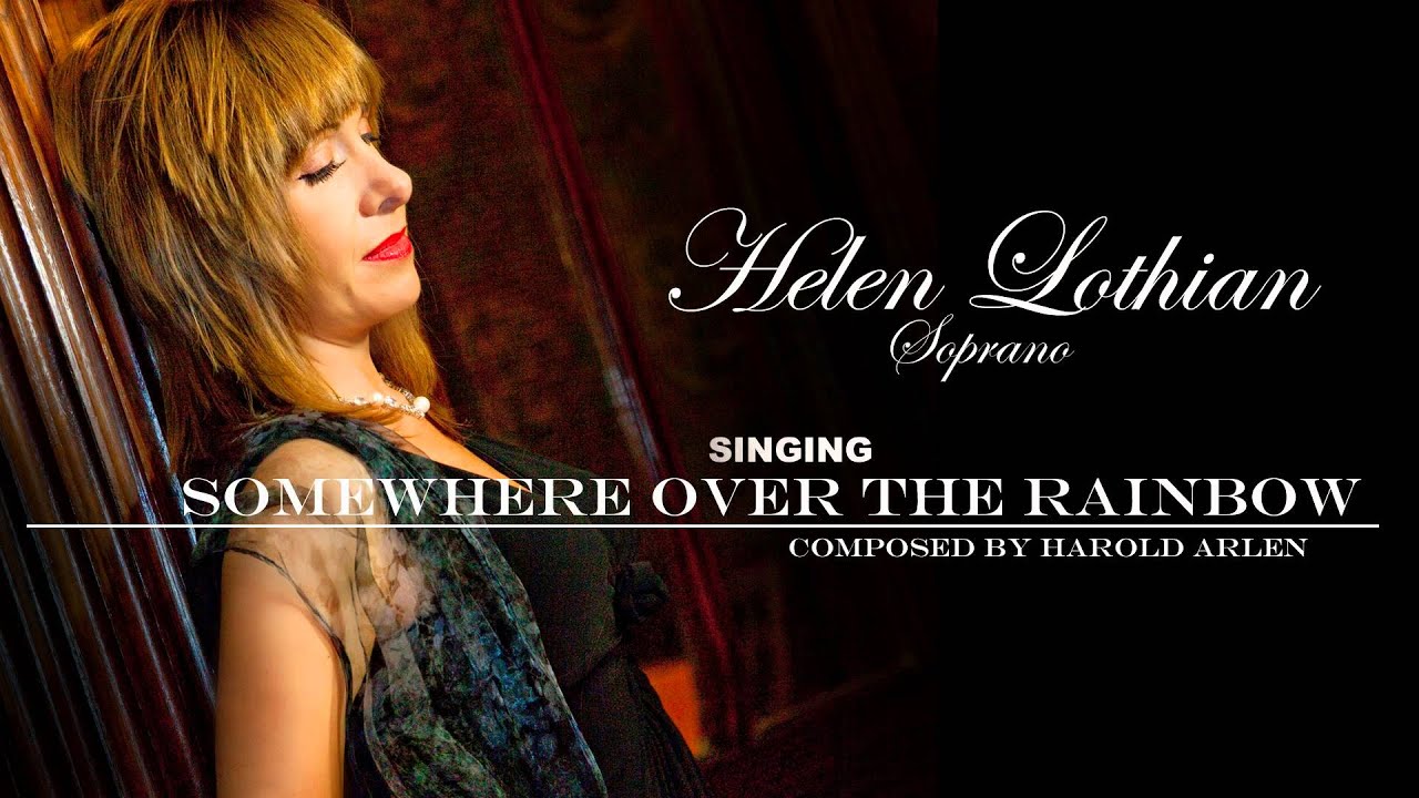 Over the rainbow - Helen Lothian - YouTube