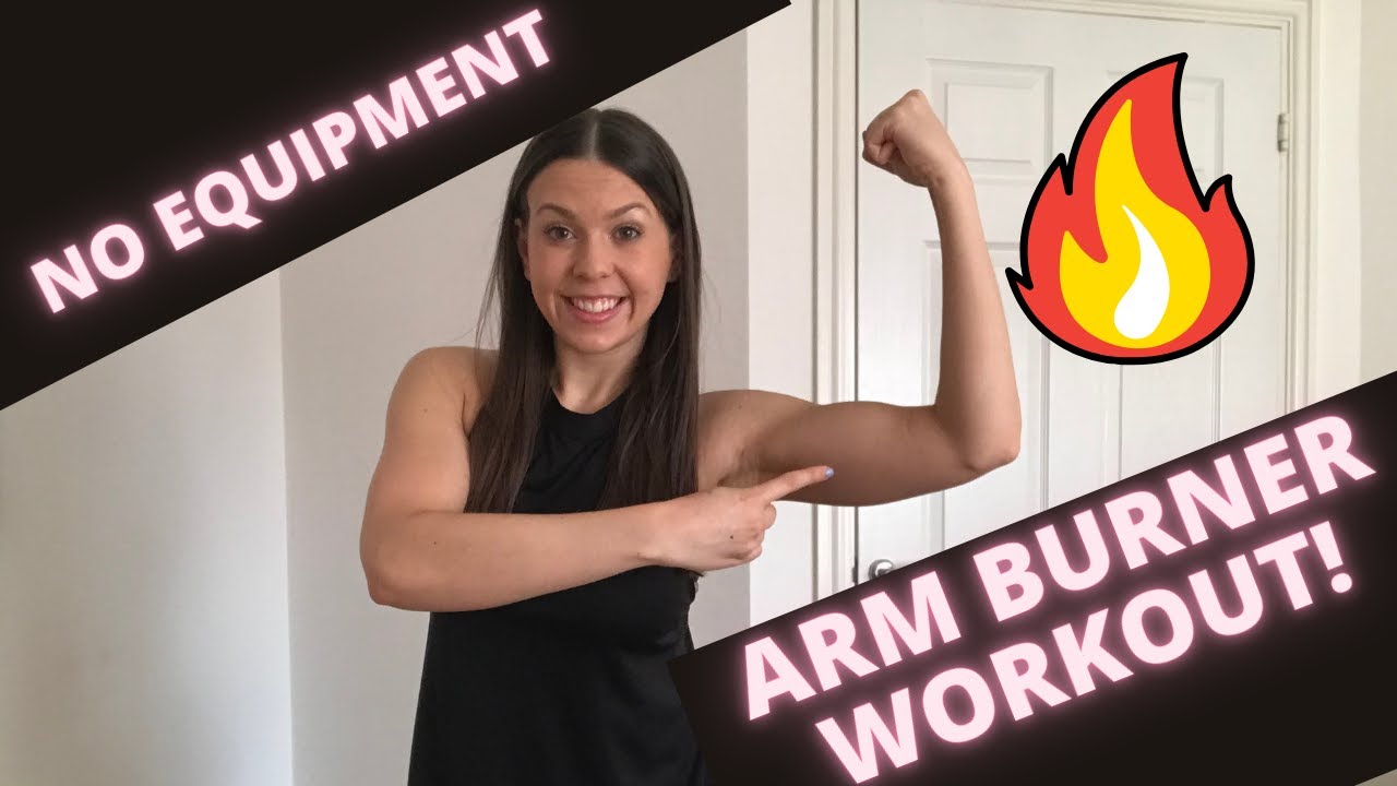 Arm Burner Workout- No Equipment - YouTube