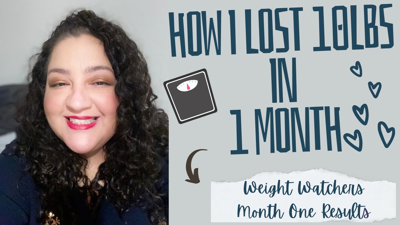 How I lost 10lbs in One Month // Weight Watchers // weight loss journey ...