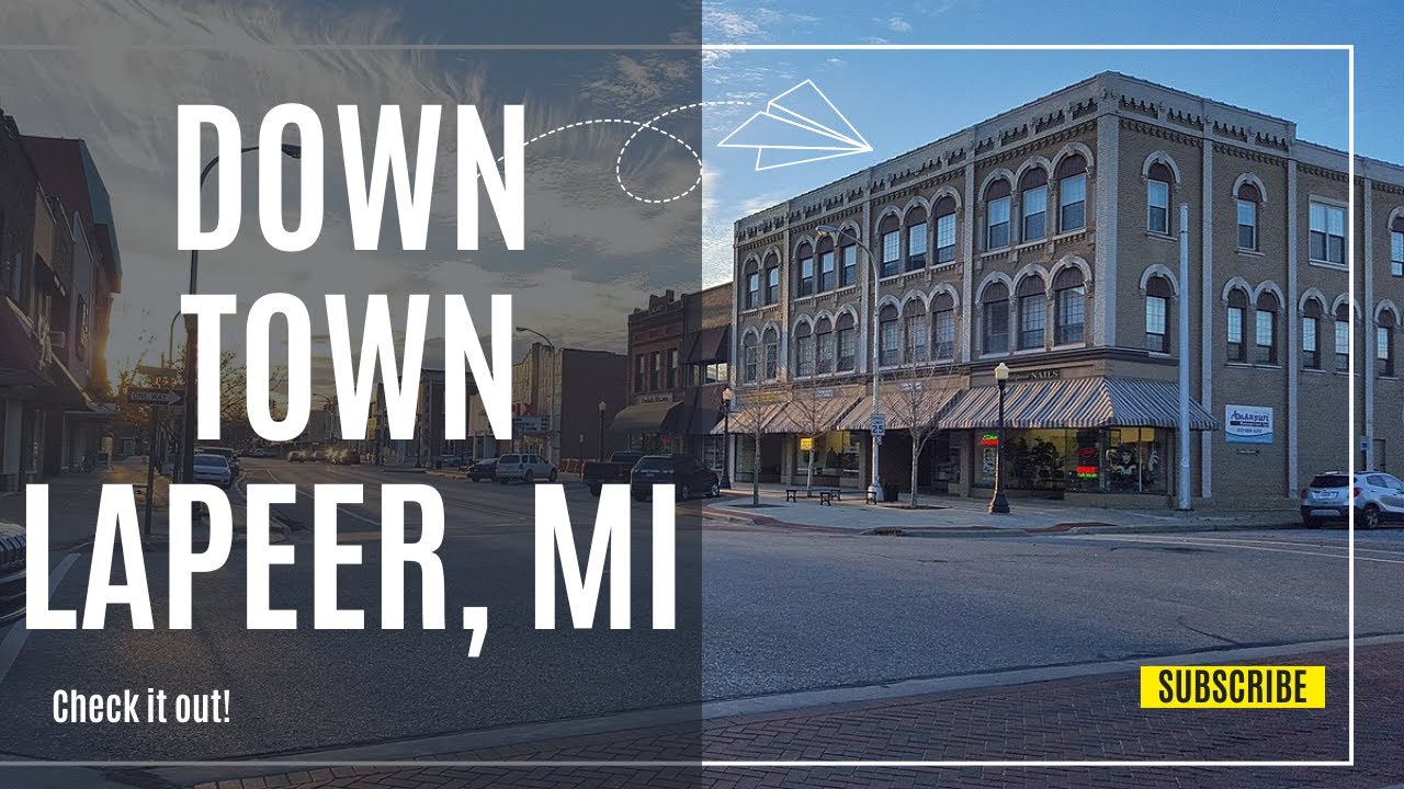 Downtown Lapeer Michigan Drive by Tour - YouTube