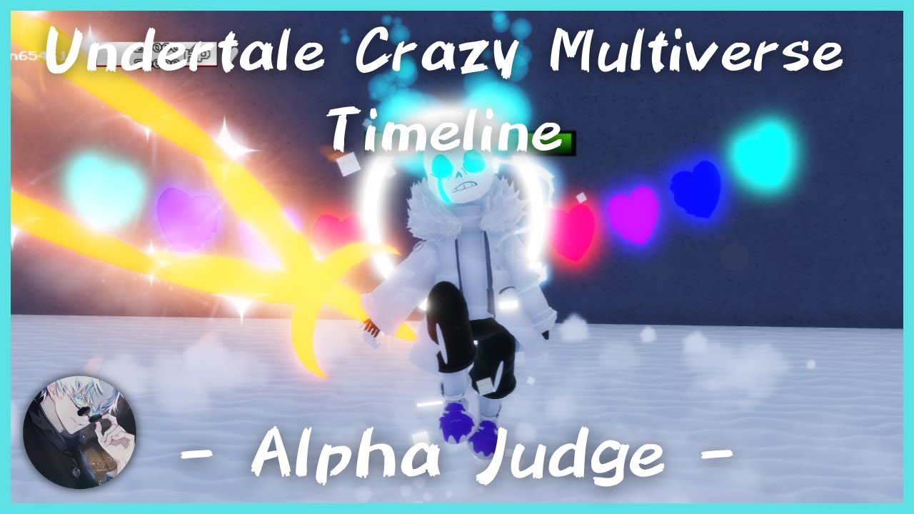- Alpha Judge -┃Showcase┃Undertale Crazy Multiverse Timeline【DylanOwO】 - YouTube