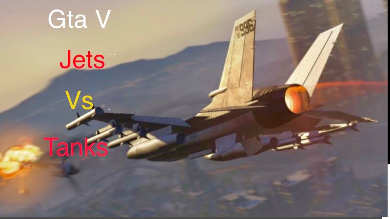 GTA V Jets vs tanks (and avengers ) - YouTube