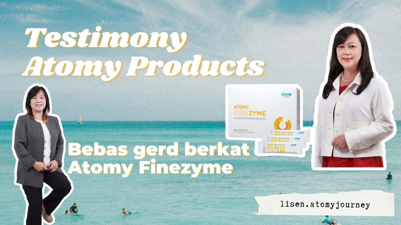 Bebas Gerd Berkat Atomy Finezyme. Testimony with Liena Sasmitapura ...