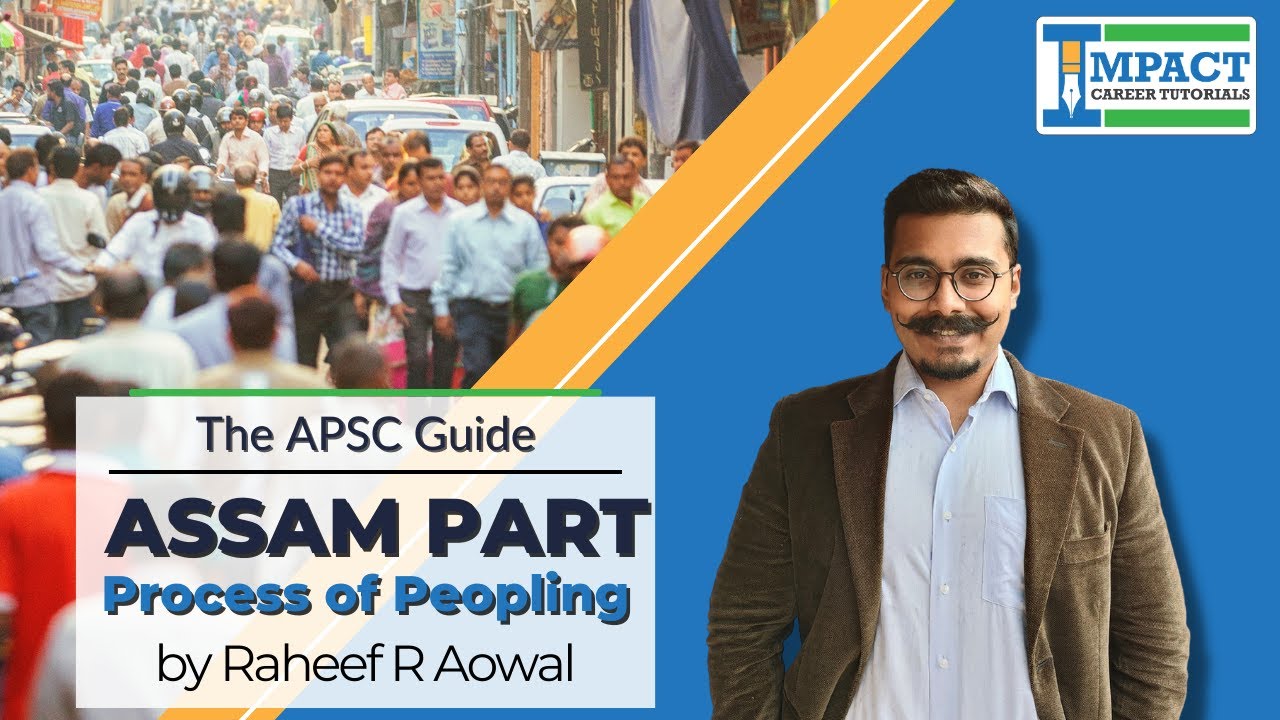 Process of Peopling for APSC Prelims Important MCQs | The APSC Guide by Impact Career Tutorials ...